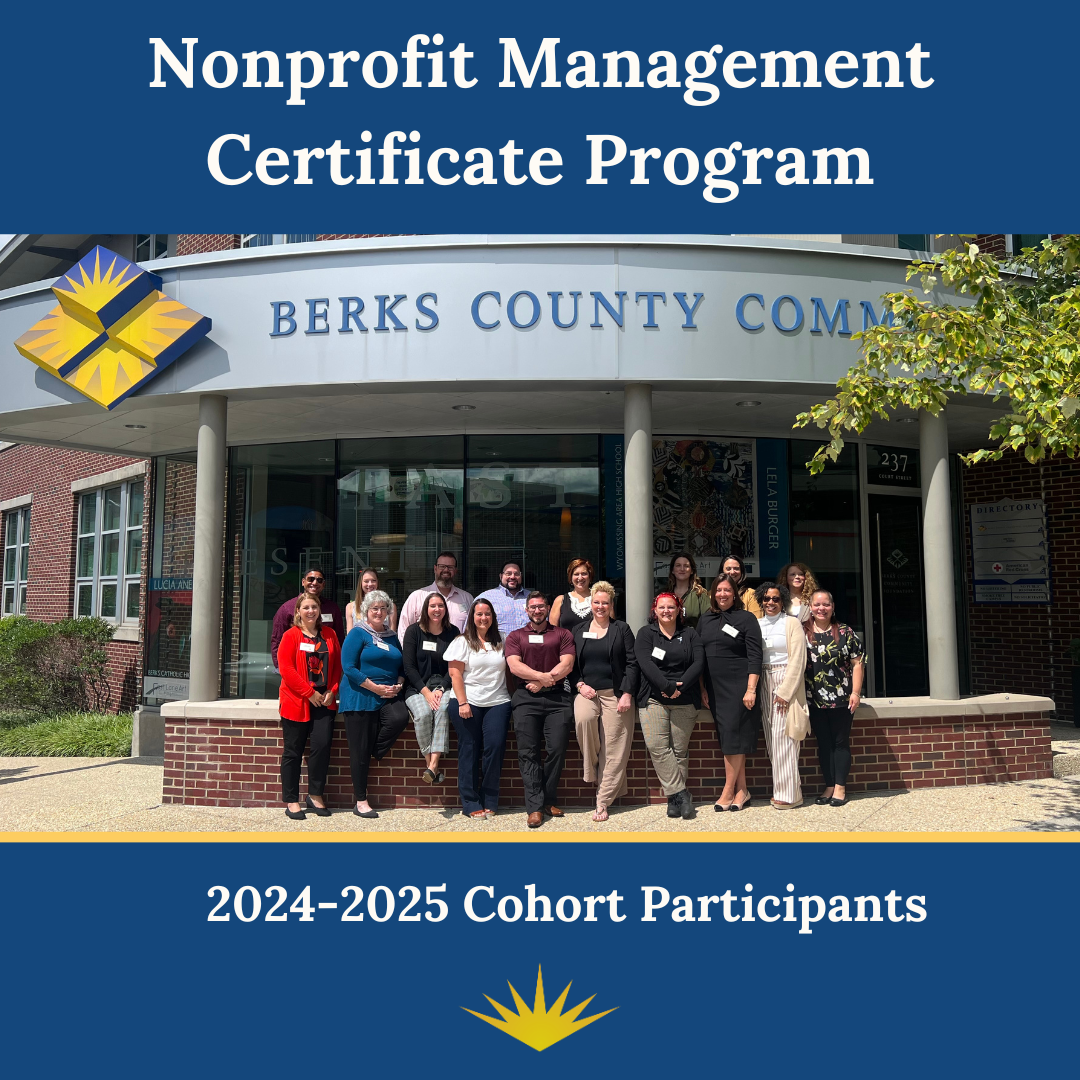 Nonprofit Management Certificate Cohort Selected for 2024-2025 - Berks ...